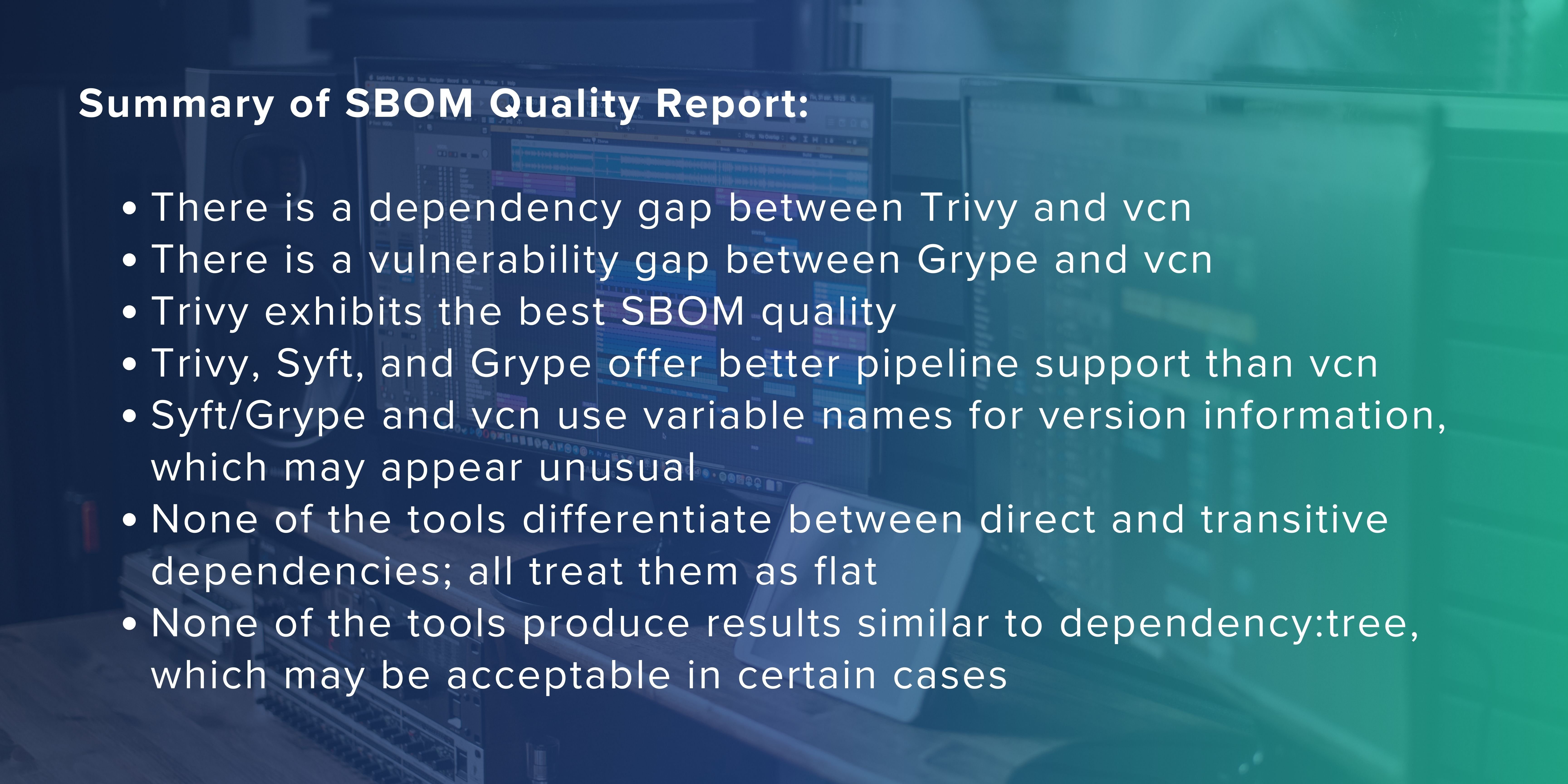 Monthly Quality Report for SBOM Tools