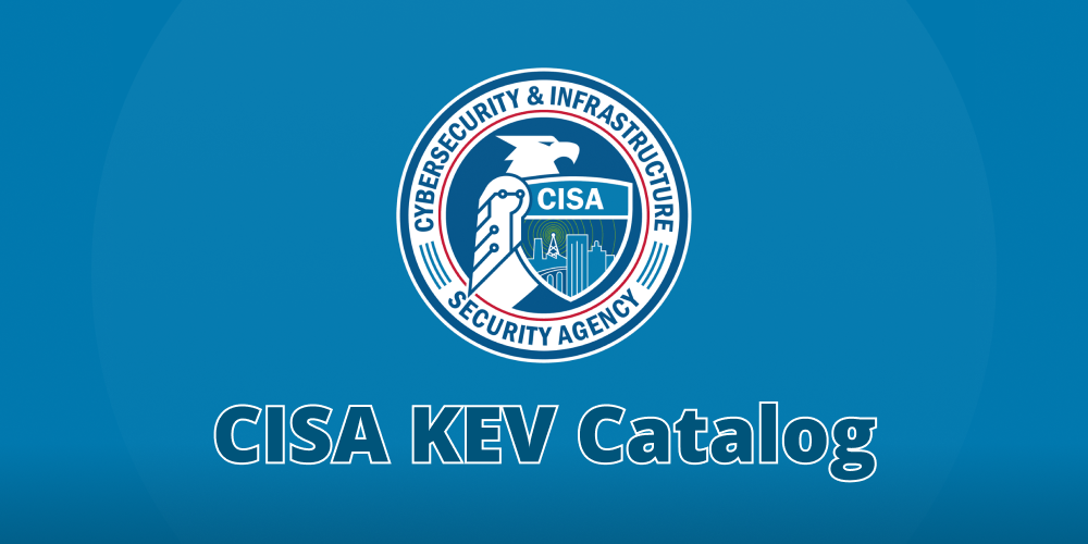 CISA's Known Exploited Vulnerabilities Catalog: A Crucial Tool for ...